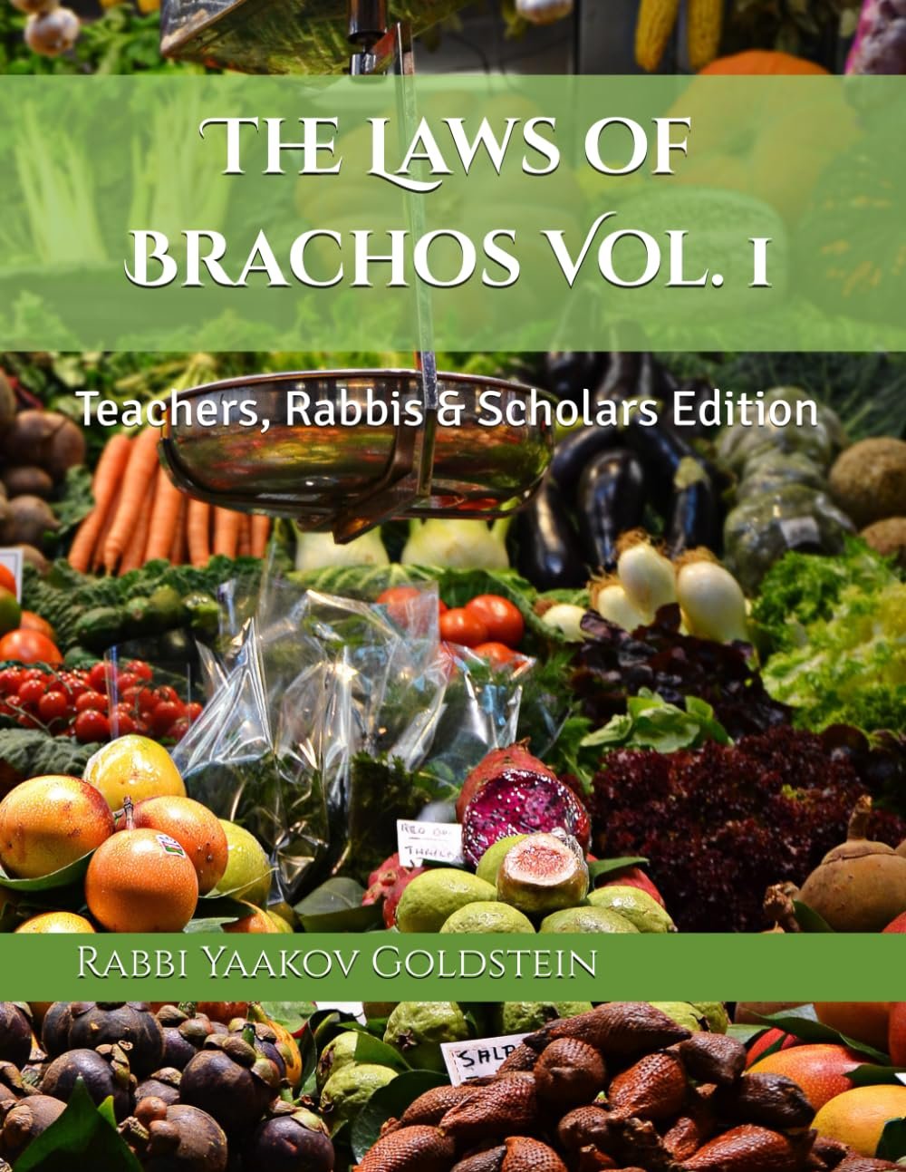 The Laws of Brachos Vol. 1 & 2 + Student Edition – shulchanaruchharav.com